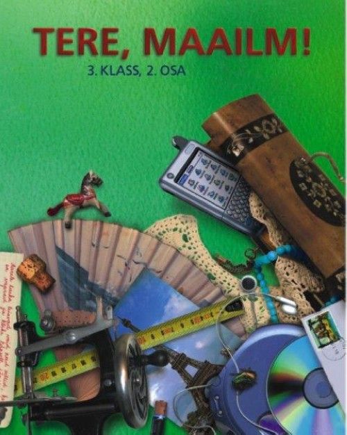 TERE, MAAILM! OPIK 3 (Taschenbuch) von Kalm Anu. KL II EESTI KEEL.