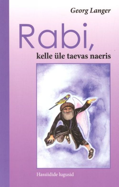 RABI, KELLE ÜLE TAEVAS NAERIS (Мягкая обложка)