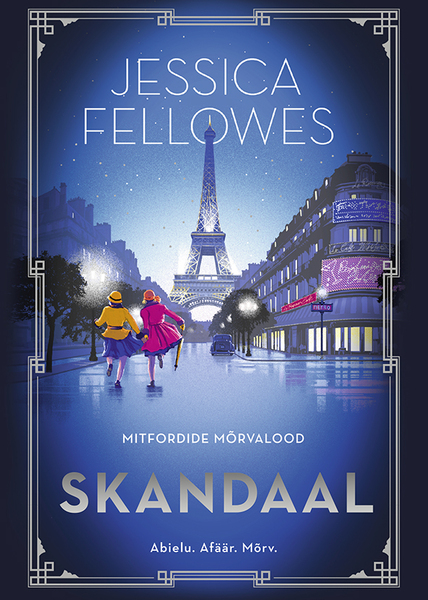 Mitfordide mõrvalood (Broché) par Fellowes Jessica. skandaal.